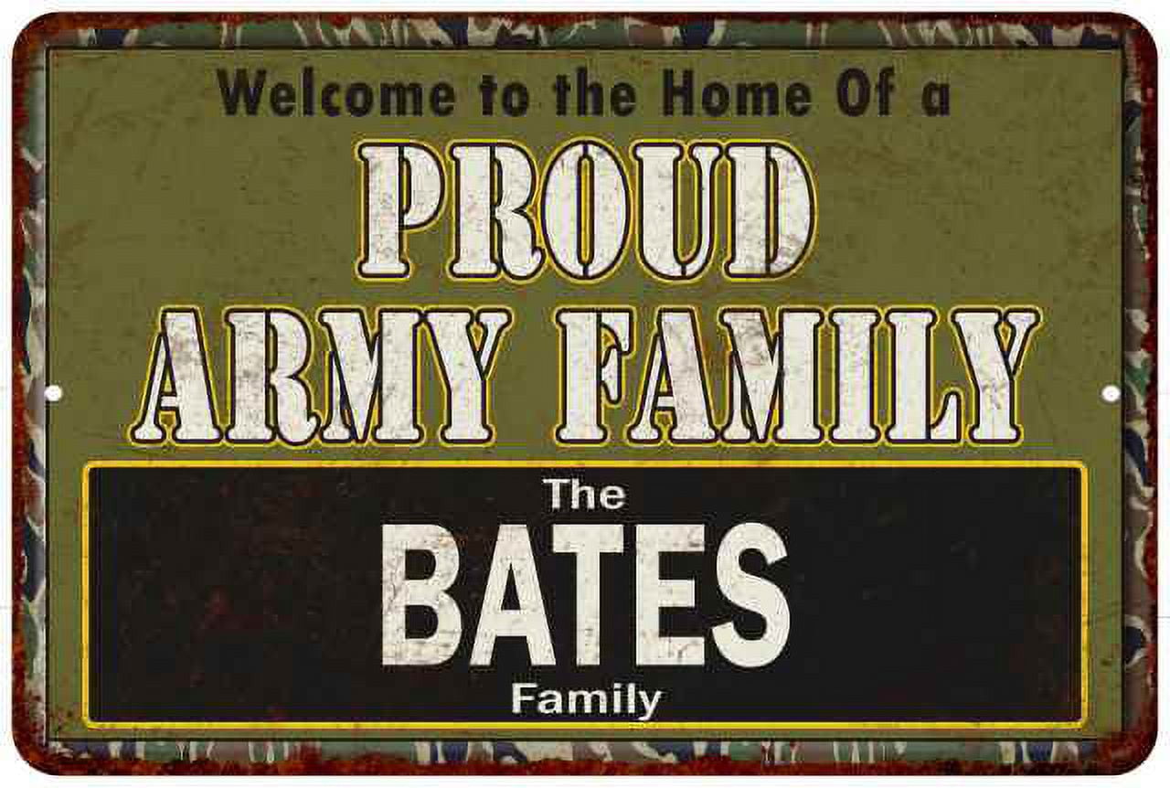 Bates Proud Army Family Sign Gift 8x12 Metal Sign 108120023293 ...