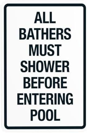 All Bathers Must Shower Before Entering Pool Warning Sign, Pool Rules ...
