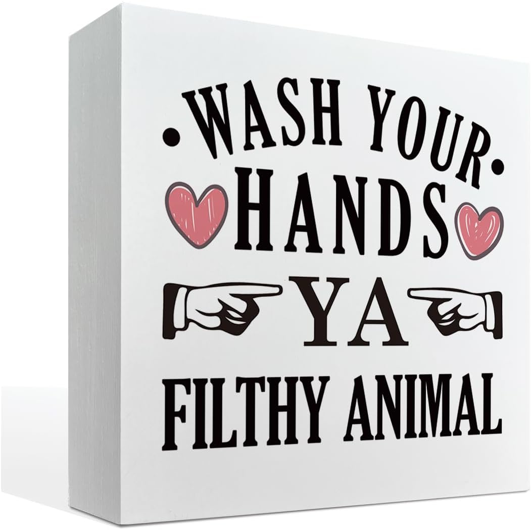 Bathroom Decor Sign - Wash Your Hands You Filthy Animal, Box Sign ...