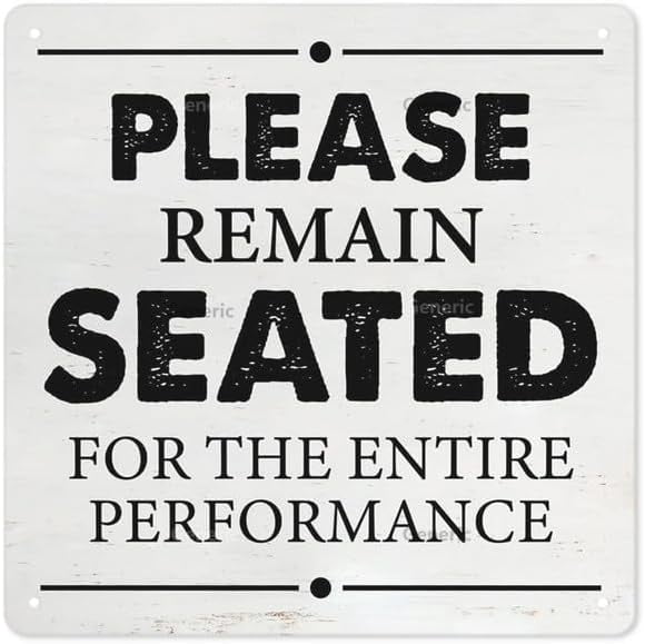 Bathroom Humor Sign Saying Decor Please Remain Seated for the Entire ...