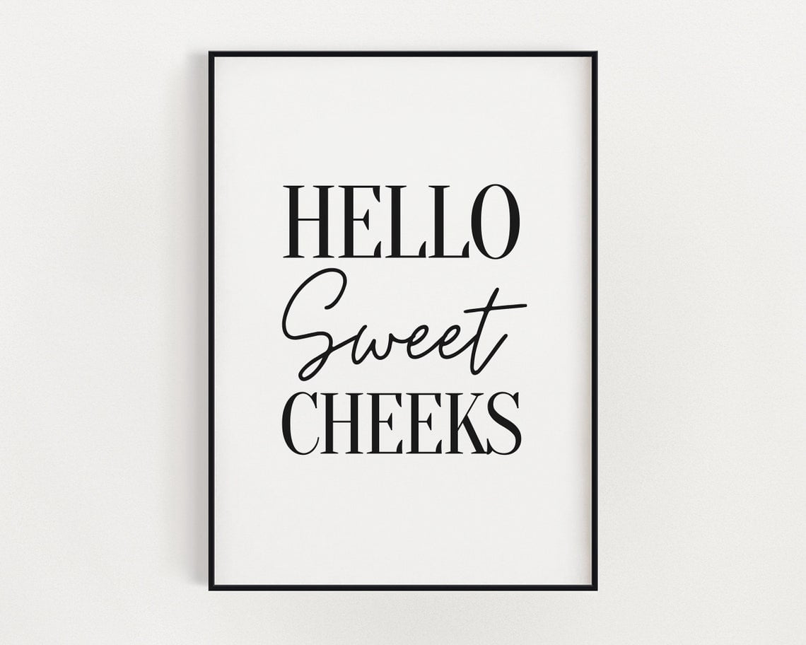 Bathroom Print, Hello Sweet Cheeks Print, Bathroom Decor Wall Art ...