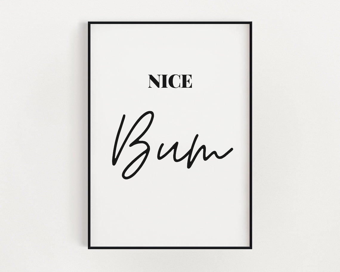 Bathroom Print, Nice Bum Print, Bathroom Decor Wall Art, Typography ...