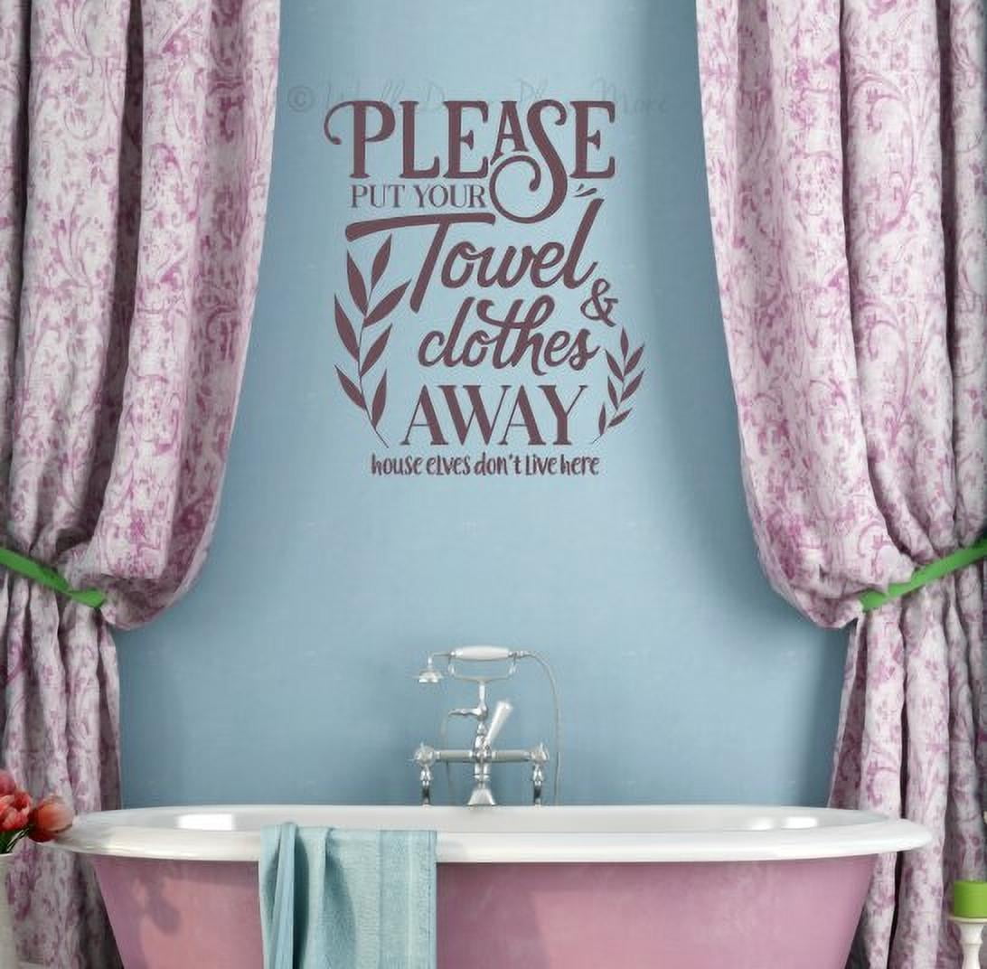 Bathroom Quotes Sticker Please Put Away Towels Wall Decor Bath Vinyl ...