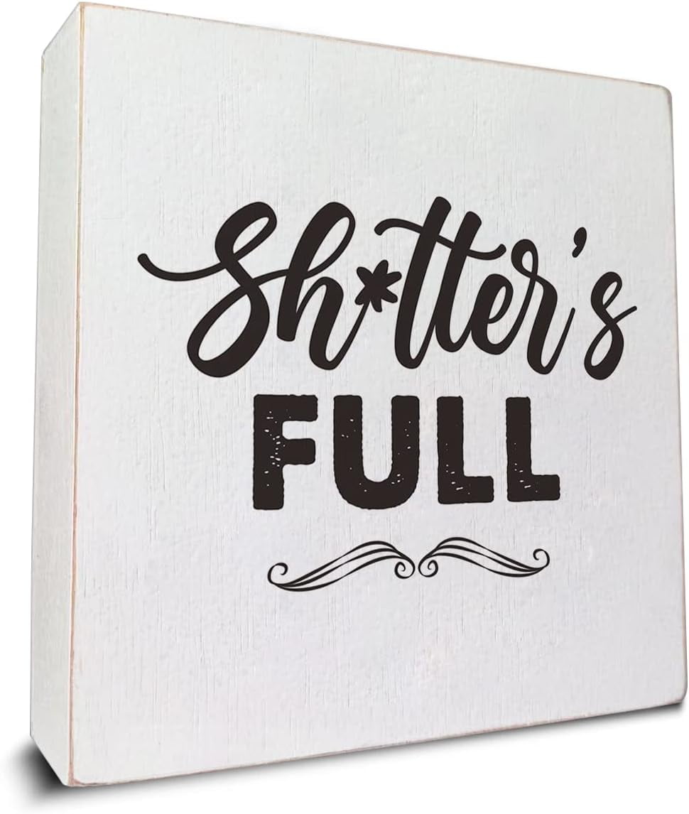 Bathroom Shitter's Full Wooden Box Sign Desk Decor, Humor Wood Box Sign ...
