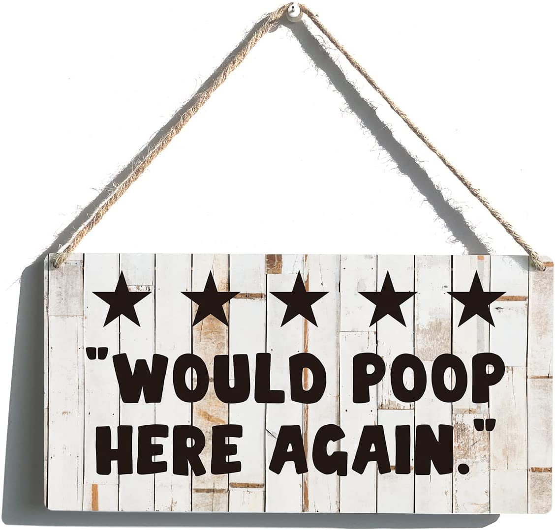 Bathroom Sign Gift Farmhouse Would Poop Here Again Wooden Hanging Sign ...