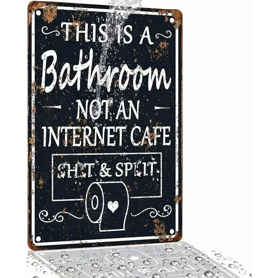 This Is Bathroom Sign Sarcastic This Is A Bathroom Not An Internet Cafe ...