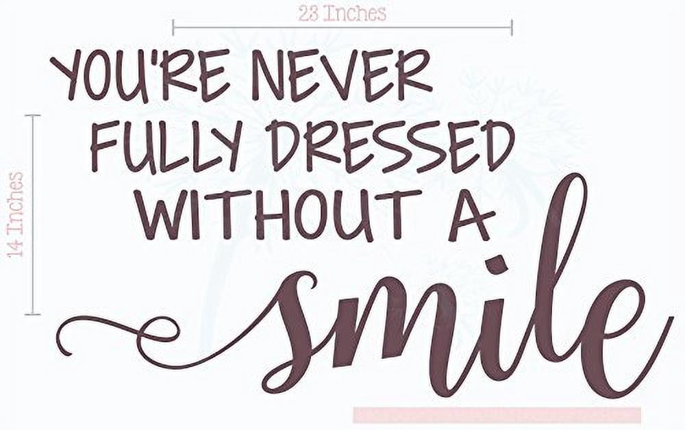 Bathroom Wall Décor Art - Never Dressed Without Your Smile - Wall Decal ...