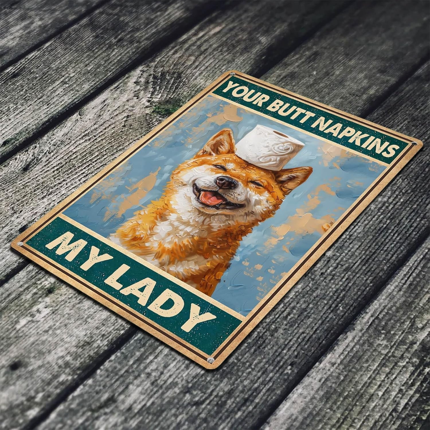 Your Butt Napkins My Lady