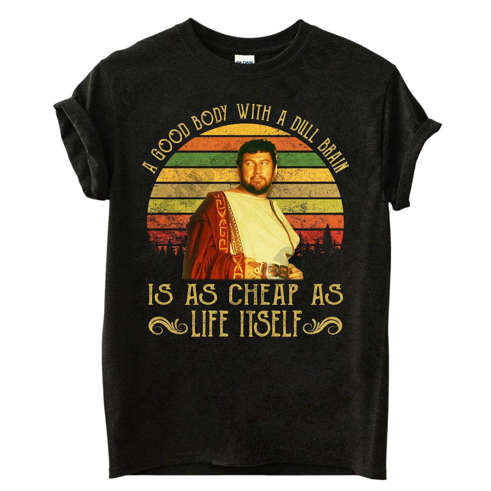 Batiatus A Good Body With A Dull Brain Is As Cheap As Life Itself ...