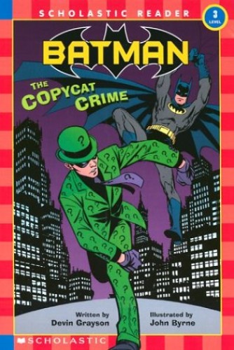 Pre-Owned Batman #02 Copycat Crime: Scholastic Reader Level 3 ...