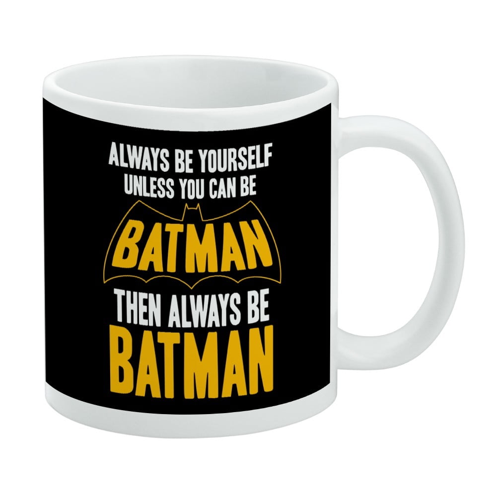 Batman Be Batman White Mug - Walmart.com