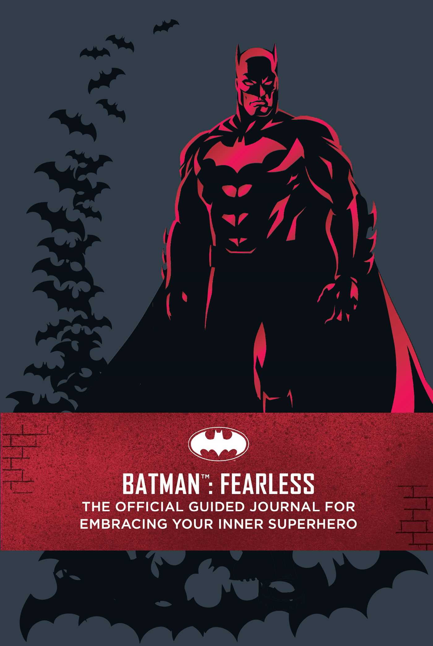 Batman: Fearless: The Official Guided Journal for Embracing Your Inner ...