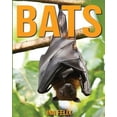 Bats: Children Book of Fun Facts & Amazing Photos on Animals in Nature ...