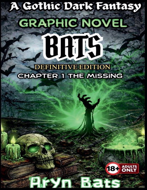 Bats, the Graphic Novel Series. Bats-Definitive Edition-Chapter 1 ...