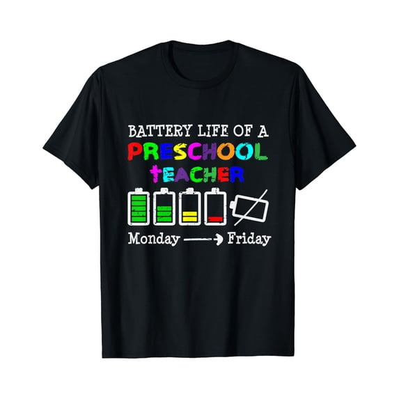 Battery Life Preschool Teacher Classroom Design T-Shirt - Walmart.com