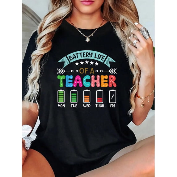 Battery Life Teacher School Battery Life Of A Teacher T-Shirt - Walmart.com
