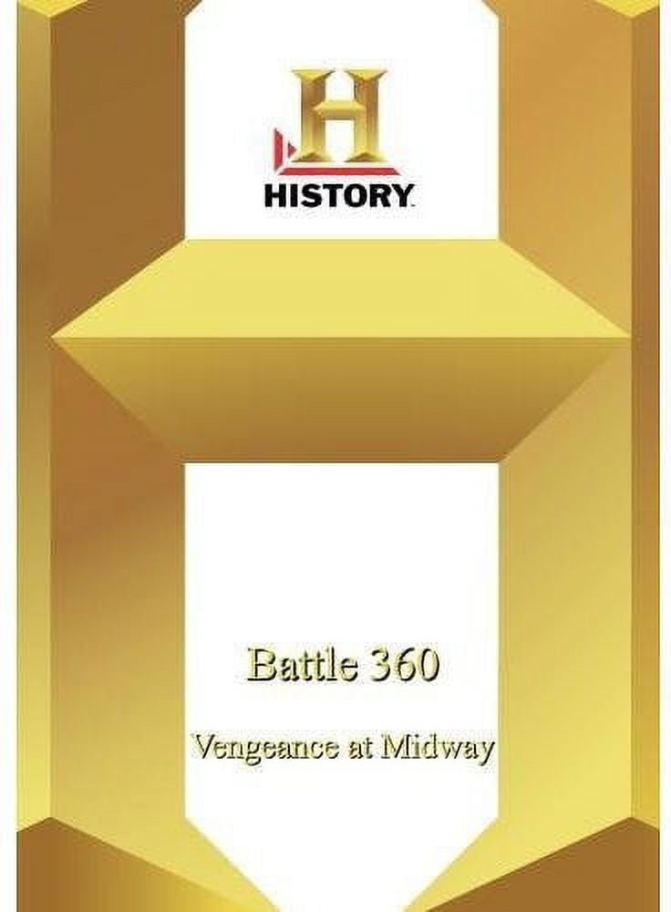 History - Battle 360 Vengence at Midway (DVD), A&E, Documentary ...