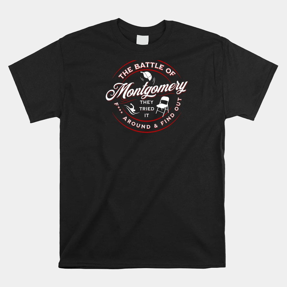 Battle Of Montgomery Riverboat Brawl White Chair Black Pride Shirt ...