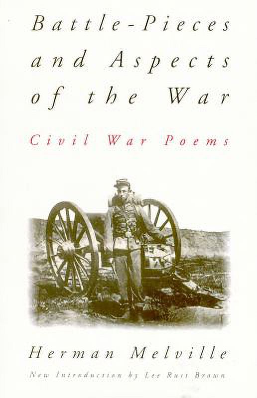 Pre-Owned Battle-Pieces and Aspects of the War : Civil War Poems ...