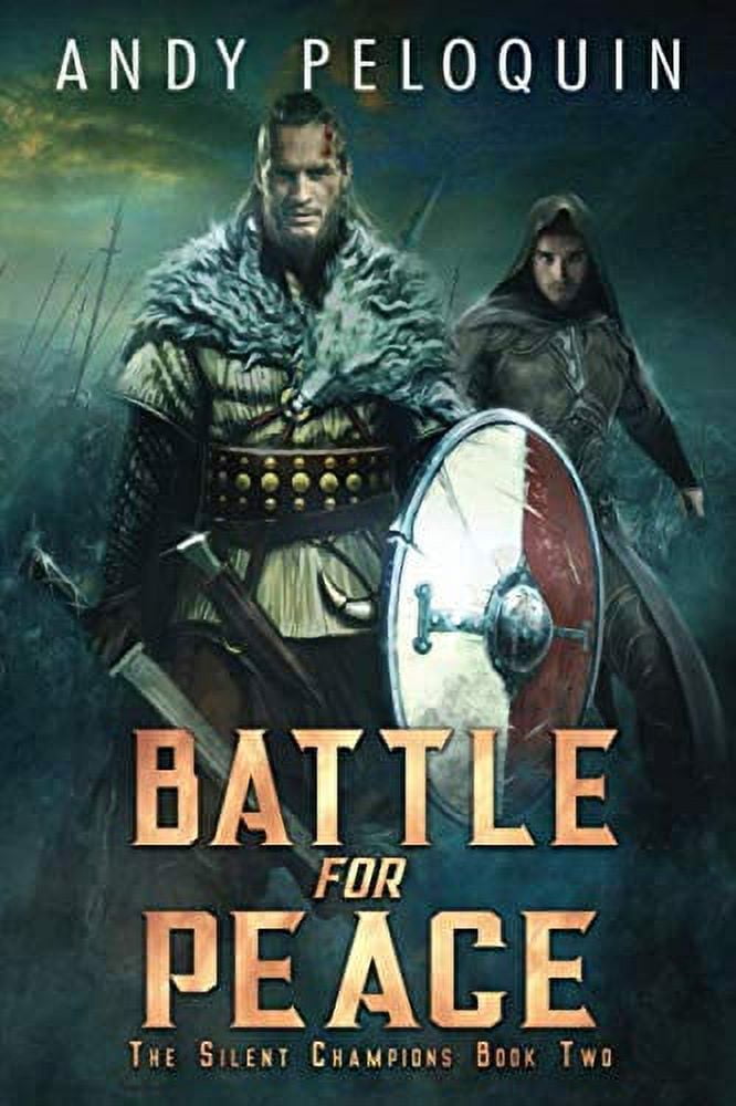Pre-Owned Battle for Peace: An Epic Military Fantasy Novel (The Silent ...