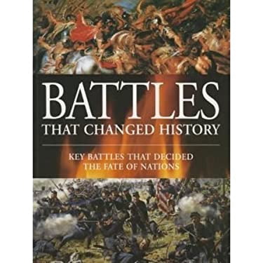 Pre-Owned Battles That Changed History - The Battles That Decided the ...