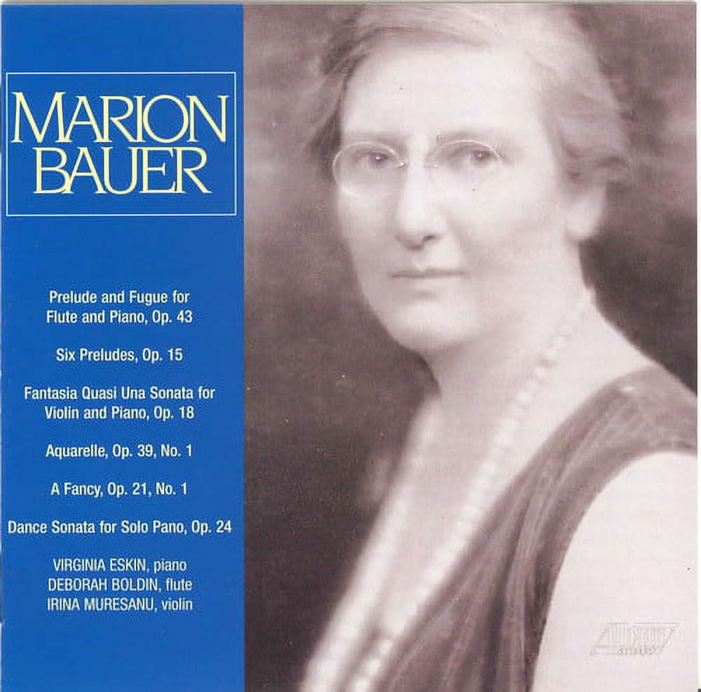 Bauer / Eskin / Boldin / Muresanu - Camber Music of Marion Bauer ...