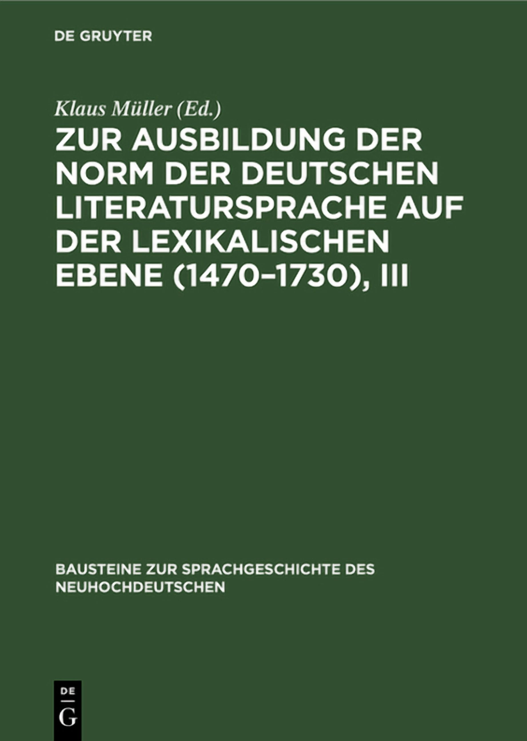 Bausteine Zur Sprachgeschichte Des Neuhochdeutschen: Zur Ausbildung Der ...