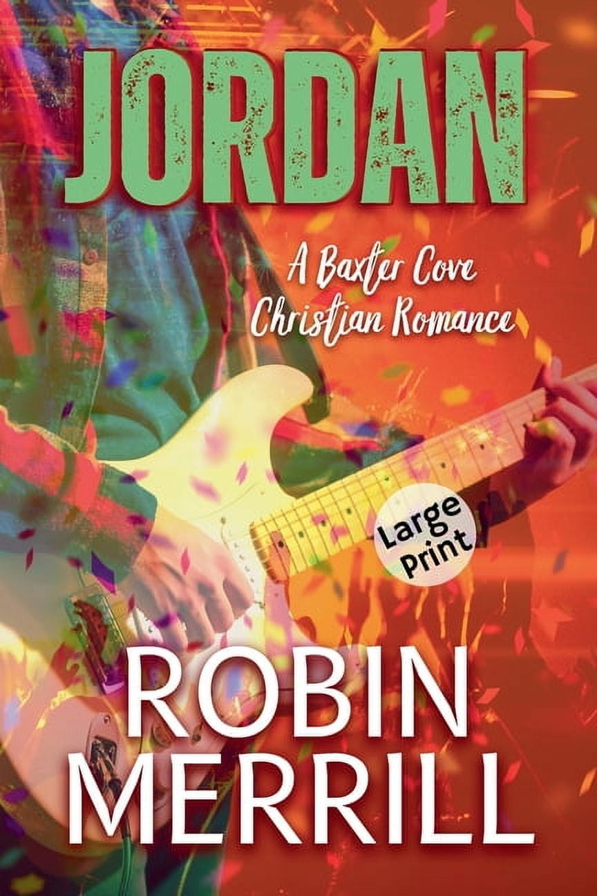Baxter Cove Christian Romance (Large Pri Jordan (Large Print Edition ...