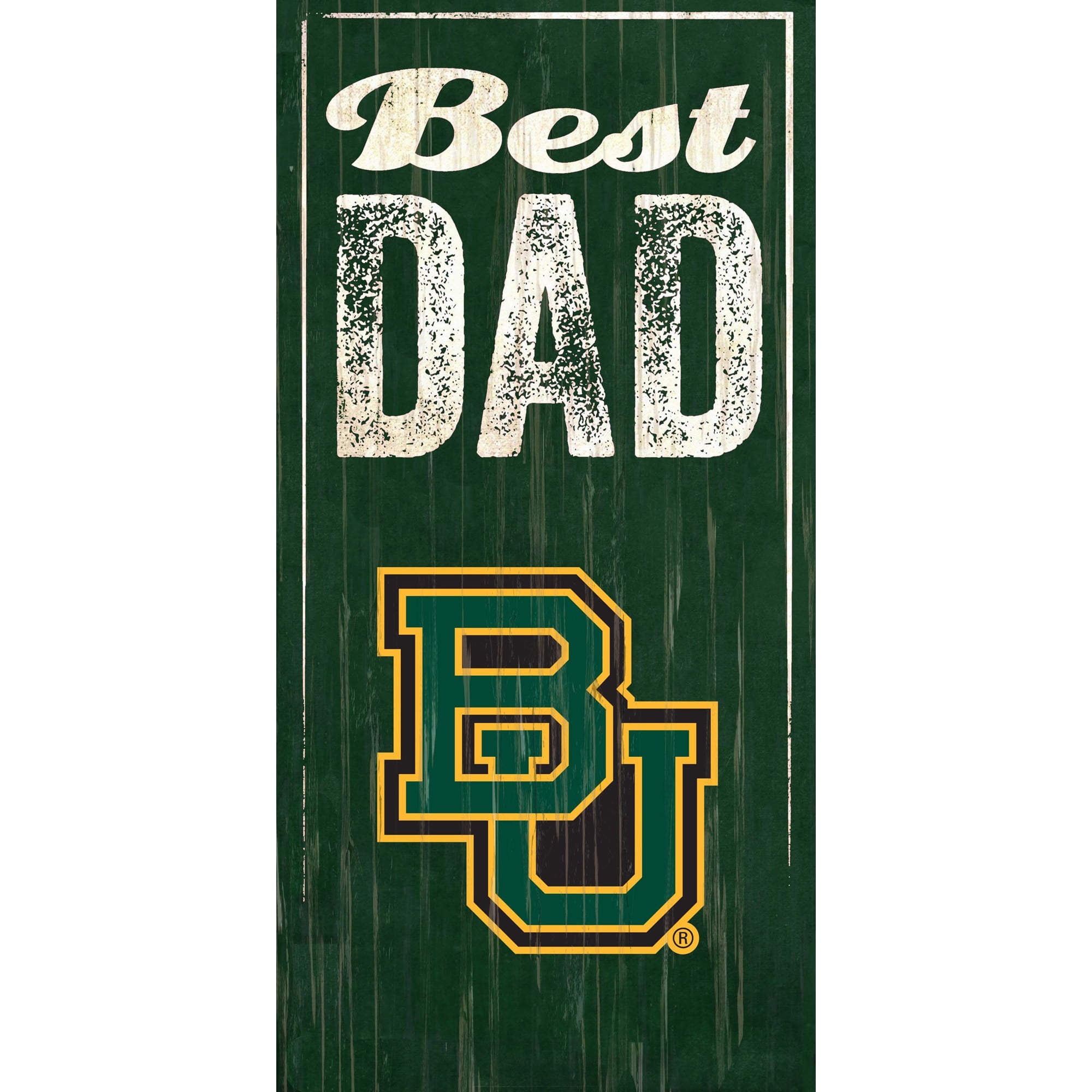 Baylor Bears 6'' x 12'' Best Dad Sign - Walmart.com