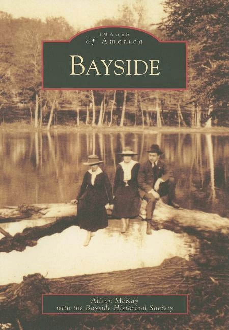 Alison Mckay; Bayside Historical Society