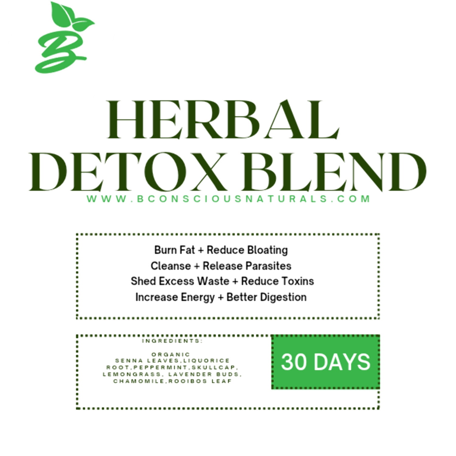 Bconscious Naturals™ Intense Detox Tea Cleanse, Renew, and Rejuvenate ...