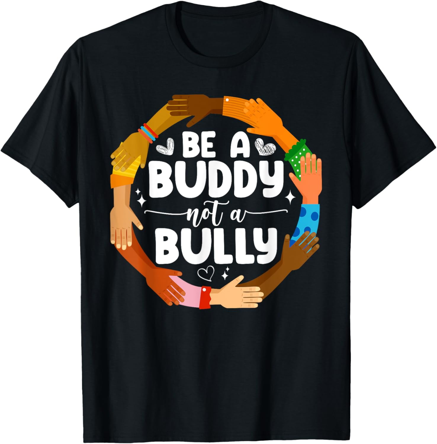 Be A Buddy Not A Bully Anti Bullying Unity Day Wear Orange T-Shirt ...