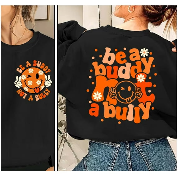 Be A Buddy Not A Bully Stop Bullying, End Bullying Kindness Takes Courage Trendy Bullying ...