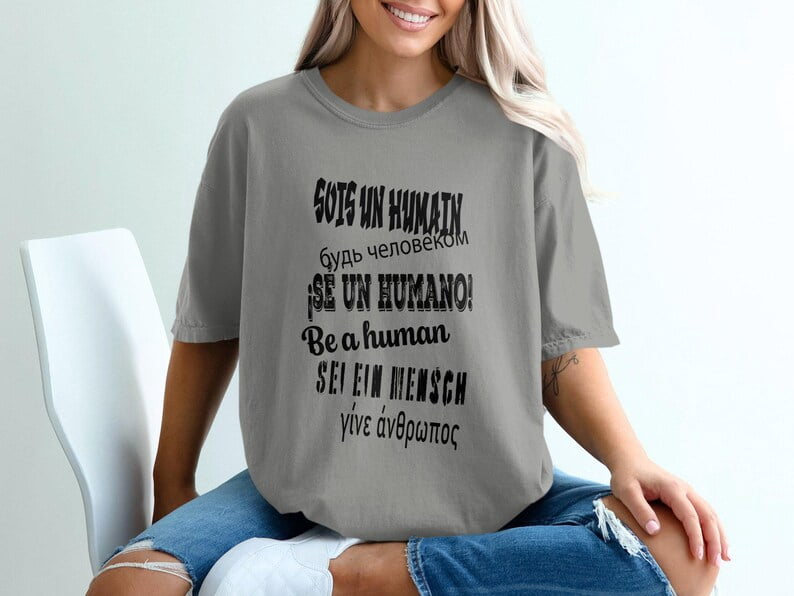 Be A Human Multilingual T-Shirt, Inspirational Diverse Language Quote ...