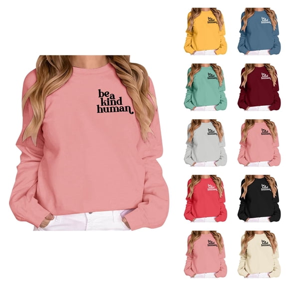Be A Kind Human Sweatshirt for Women Long Sleeve Crewneck Positive ...