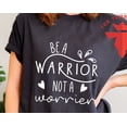 Be A Warrior Not A Worrier Strong Women Shirts Inspirational Quotes ...