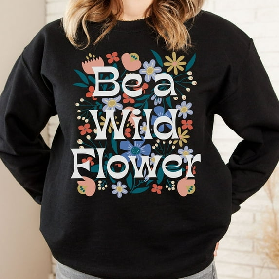 Be A Wildflower Unisex T-Shirt, Cute Graphic Pullover Crewneck T-Shirt ...