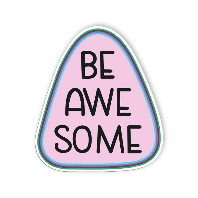 Be Awesome Sticker Self Care Positive Motivational Quote Sticker Phone ...