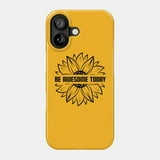 Be Awesome Today Simple Minimalist Motivational Case for iPhone 11,12,13,14,15,16,17 Models ...