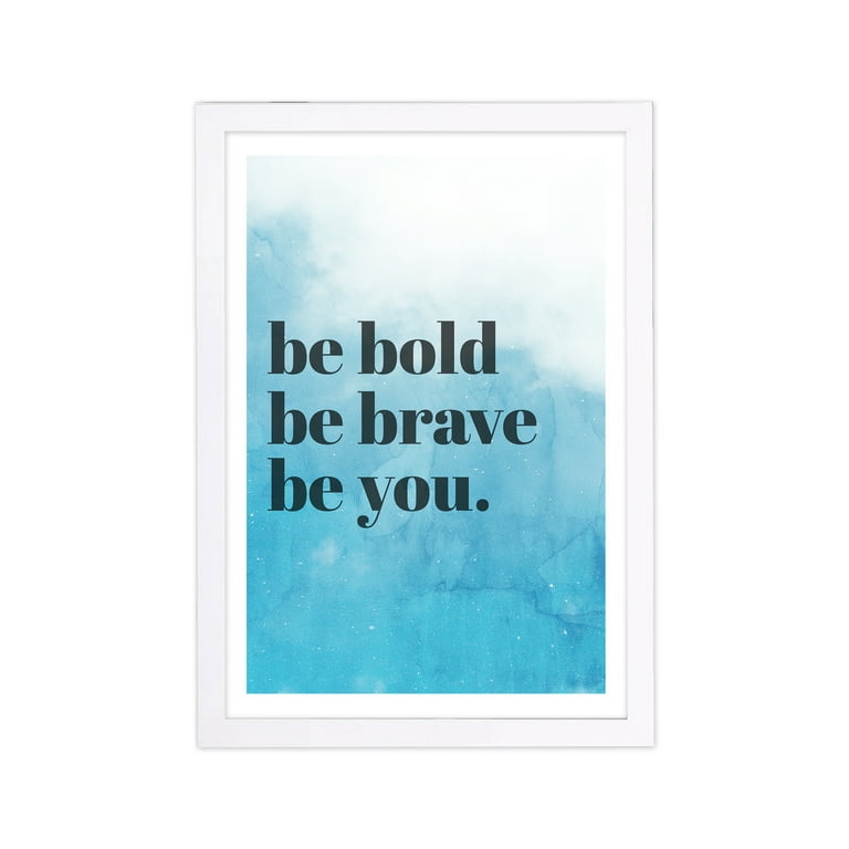 Bold Motivational Quotes