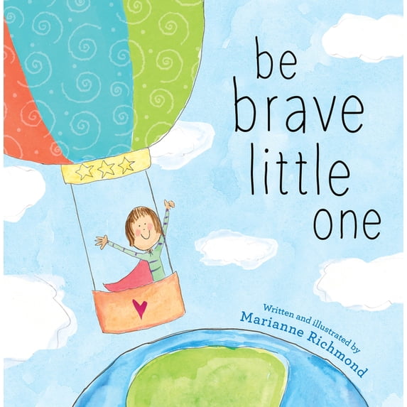 Marianne Richmond, Book, Be Brave Little One, Inspirational Story ...