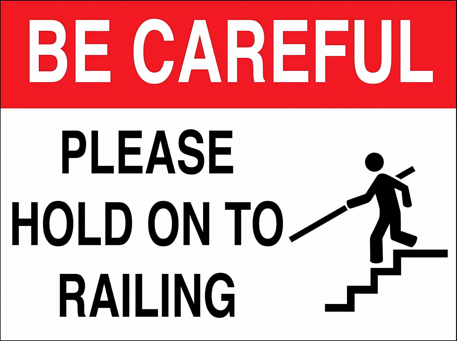 Be Careful Please Hold On to Railing Metal Tin Sign 12 x 8 Inches ...