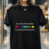 Be Careful Who You Hate Pride LGBT Lesbian Gay Human Rights Message ...