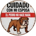Be Careful With My Wife The Dog Does Nothing Retro Round Tin Sign ...
