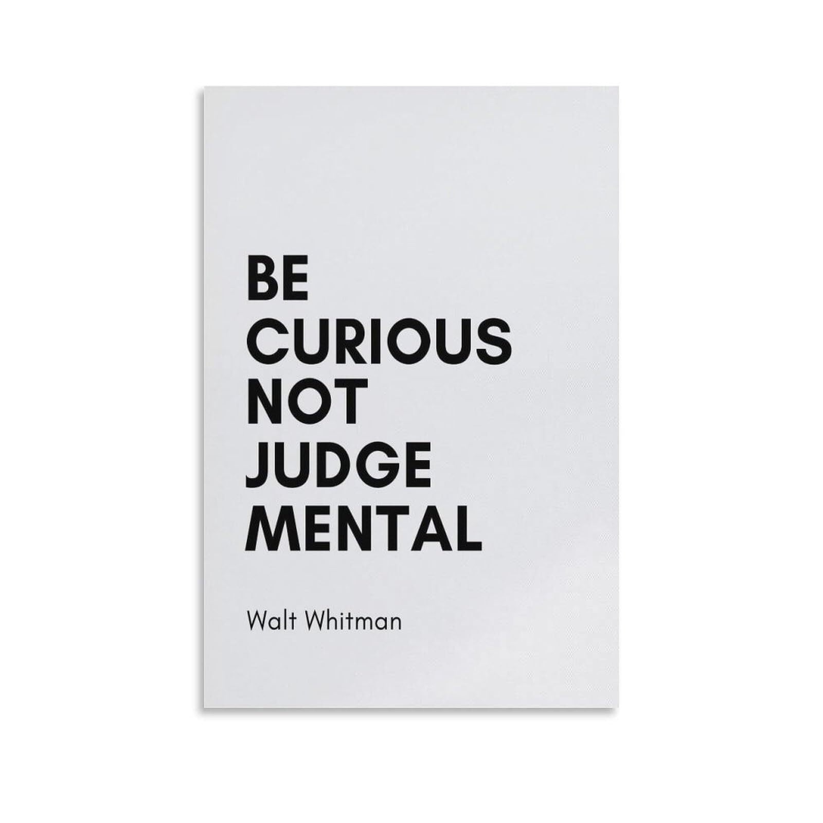 Be Curious Not Judgmental Inspirational Quote Poster 3 Canvas for ...
