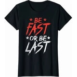 Be Fast Or Last Drag Dirt Racing Race Car Driver Gift T-Shirt - Walmart.com