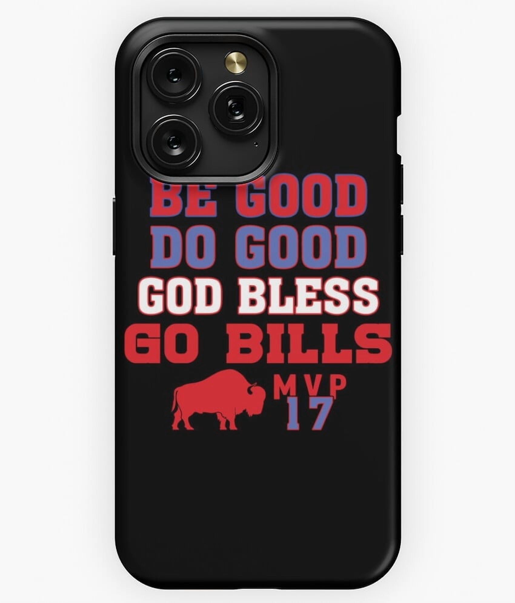Be Good Do Good God Bless Go Bills Josh Case for iPhone 17 16 15 14 13 ...