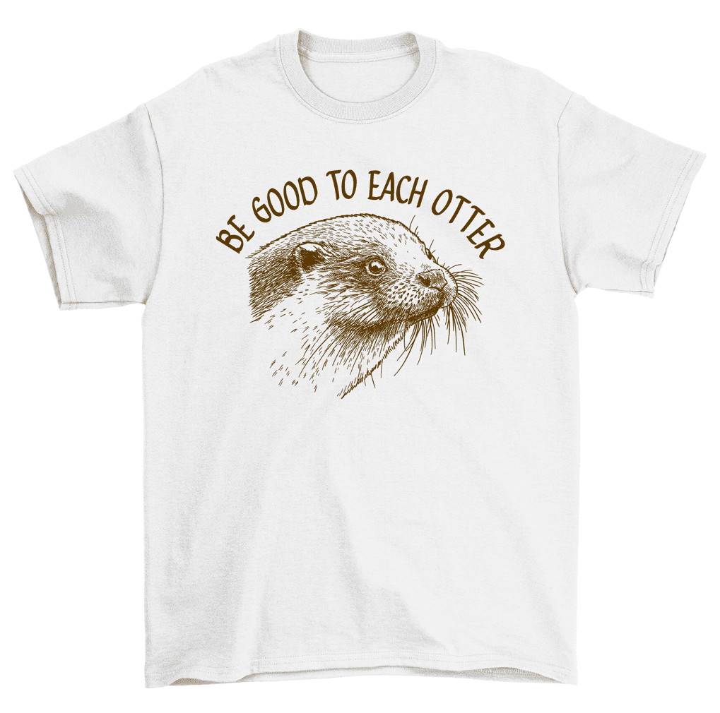 Be Good To Each Otter T-Shirt Sea Otters Gift Tee Men Women - Walmart.com