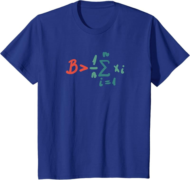 Be Greater Than Average Math Nerd T Shirt