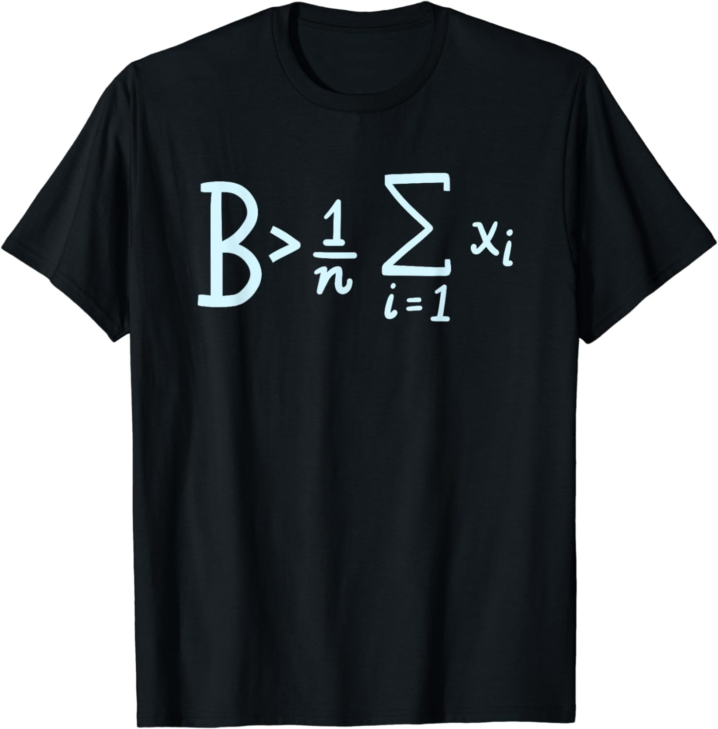 Be Greater Than Average T-Shirt, Funny Math T-Shirt - Walmart.com